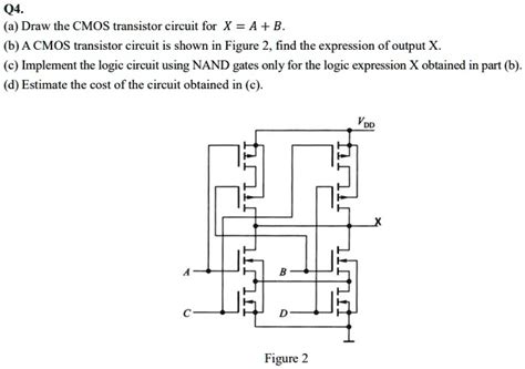 Q4 A Draw The Cmos Transistor Circuit For X A B B A Cmos Transistor Circuit Is Shown