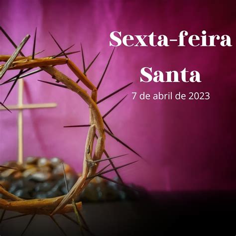 Sexta Feira Santa 2023 Imagens Frases E Mensagens