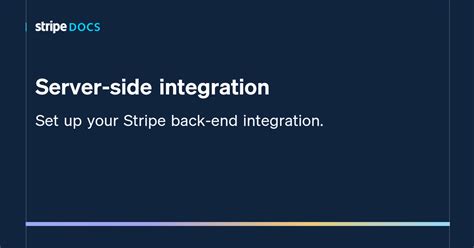 Server Side Integration Stripe Documentation