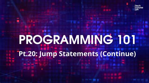 Jump Statements Continue Programming 101 For Beginners Using C Part 20 Youtube