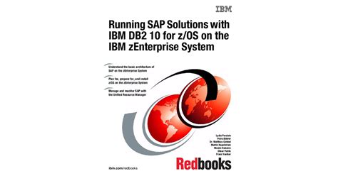Running Sap Solutions With Ibm Db2 10 For Zos On The Ibm Zenterprise System Book