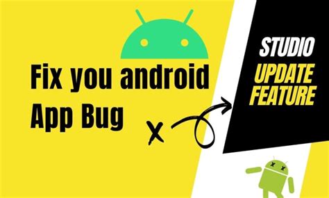 Fix Android App Bugs Errors Crashes And Update By Abdulhamidrpn Fiverr