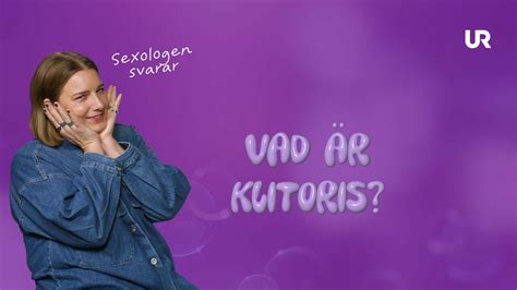 66 Frågor Om Sex Vad är Klitoris Ur Play