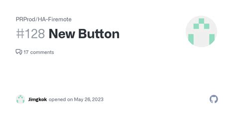 New Button · Issue 128 · Prprodha Firemote · Github
