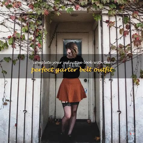 Complete Your Seductive Look With The Perfect Garter Belt Outfit