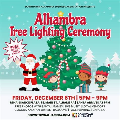 Alhambra Tree Lighting Ceremony Around Alhambra