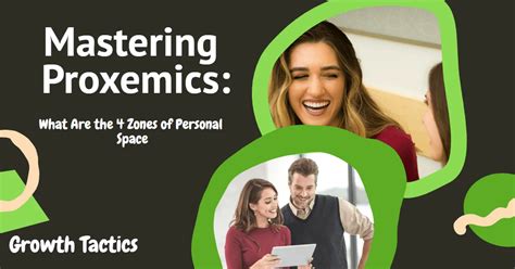 An In Depth Guide To The 4 Zones Of Personal Space