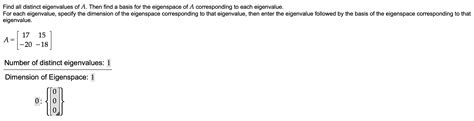 Solved Find All Distinct Eigenvalues Of A Then Find A Basis Chegg