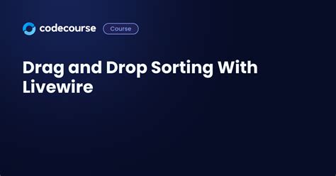 Drag And Drop Sorting With Livewire