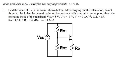 Solved In All Problems For DC Analysis You May Approximate Chegg Com