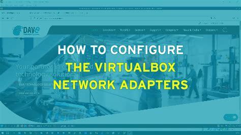 Dave Embedded Systems How To How To Configure The Virtualbox Network Adapters Youtube
