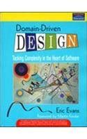 Domain Driven Design Tackling Complexity In The Heart Of Software By Eric Evans
