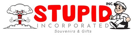 Stupid Inc Incorporated