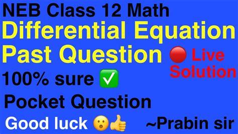 Class 12 Differential Equation In One Shot Neb Class 12 Math Past Year Question Solution