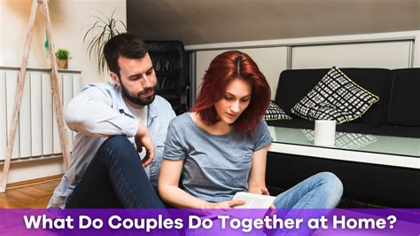 What Do Couples Do Together At Home Pickmeup Party Game