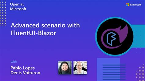 Advanced Scenario With FluentUI Blazor YouTube
