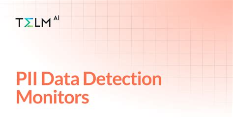 Pii Data Detection Monitors Telmai