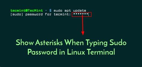How To Show Asterisks While Typing Sudo Password In Linux Rcolar