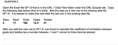 Solved Question 5 Open The Excel File Df16 That Is In The Cml 1