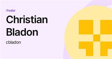 Christian Bladon Cbladon Profile Padlet