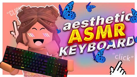 Very Aesthetic 🍑 Relaxing Aesthetic Tower Asmr Obby Clicks And Taps Roblox Keyboard Youtube