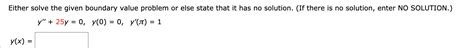 Solved Either Solve The Given Boundary Value Problem Or Else
