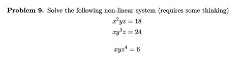 Solved Problem Solve The Following Non Linear System Chegg