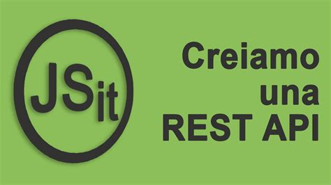 Creiamo Una Rest Api In Node Video Italiancoders
