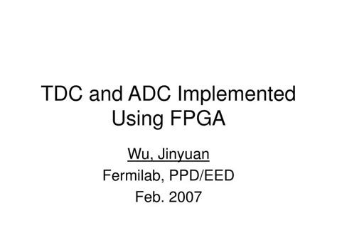 Ppt Tdc And Adc Implemented Using Fpga Powerpoint Presentation Free