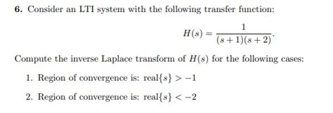 Solved Consider An LTI System With The Following Transfer Chegg