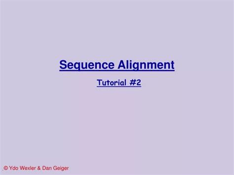 PPT Sequence Alignment Tutorial PowerPoint Presentation Free Download ID