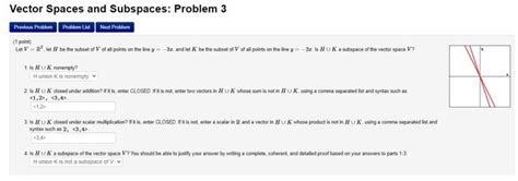 Solved Vector Spaces And Subspaces Problem 3 Previous
