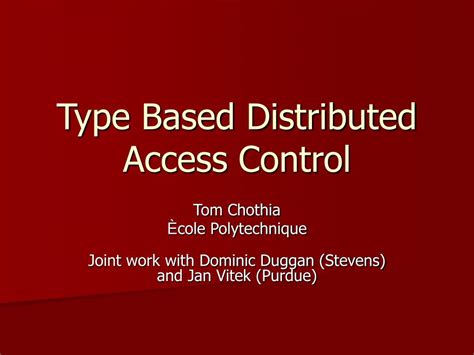 Ppt Type Based Distributed Access Control Powerpoint Presentation Free Download Id6529083
