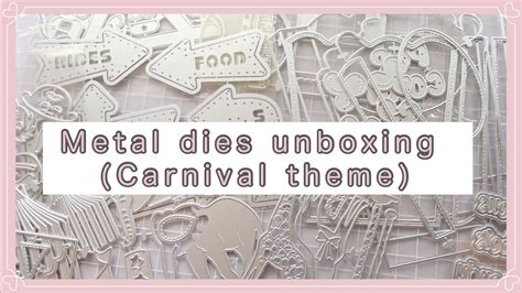 Metal Dies Unboxing Carnival Theme 🎠🎡🎟️ Youtube