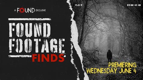 New Docu Series Found Footage Finds Set To Premier Scaretissue