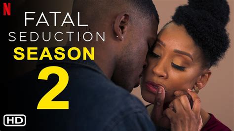 Fatal Seduction Season 2 - Netflix | Kgomotso Christopher, Nat Ramabulana, Thapelo Mokoena ...