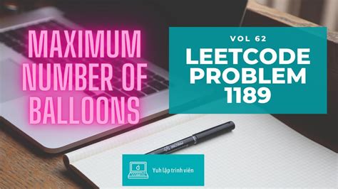 Vol62 Leetcode Problem 1189 Maximum Number Of Balloons Golang Phỏng Vấn Thuật Toán