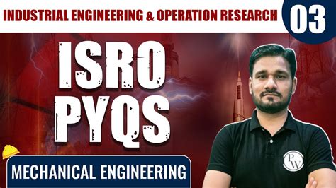 Industrial Engineering And Operation Research 03 Isro Pyqs Me Isro