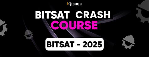 Bitsat Crash Course Boost Your Jee Score In 3 Months