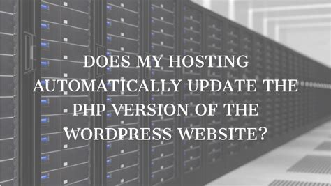 How To Update The Php Version In Wordpress Topwpblog