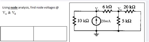 solved 6 kΩ 20 kΩ using node analysis find node voltages