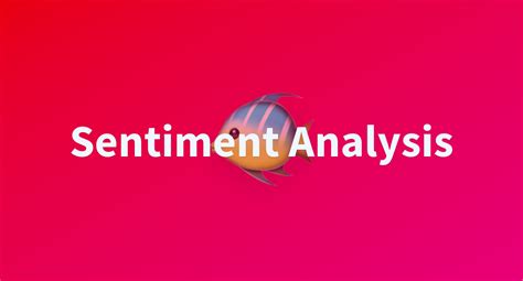 Sentiment Analysis A Hugging Face Space By Zeeshanali66