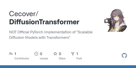 Github Cecoverdiffusiontransformer Not Official Pytorch
