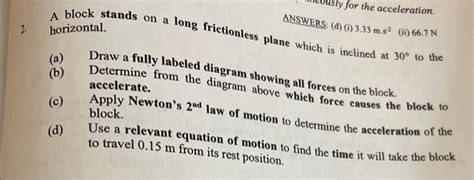 Solved A Block Stands On A Long Frictionless 2 Horizontal