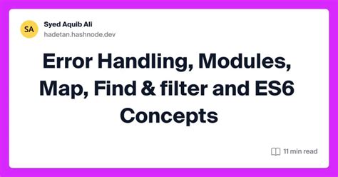Syed Aquib Ali On Linkedin Error Handling Modules Map Find And Filter