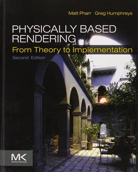 Amazon Physically Based Rendering Second Edition From Theory To