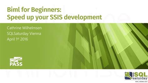 biml for beginners speed up your ssis development sqlsaturday vienna