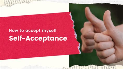 Self Acceptance How To Accept Myself 12 Exercises And Tips
