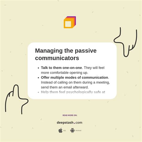 Managing The Passive Communicators Deepstash