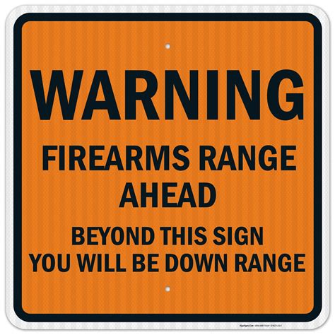 Firearms Range Ahead Beyond This Sign You Will Be Down Range Sign